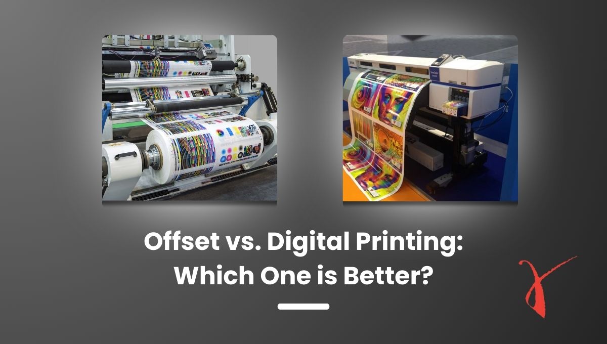 Offset Vs. Digital Printing: Which One Is Better?