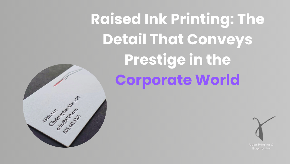 Raised Ink Printing: The Detail That Conveys Prestige In The Corporate ...