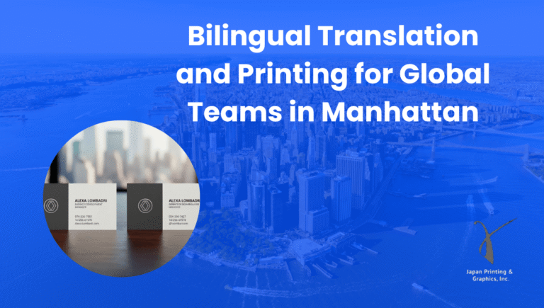 Bilingual Translation And Printing For Global Teams In Manhattan