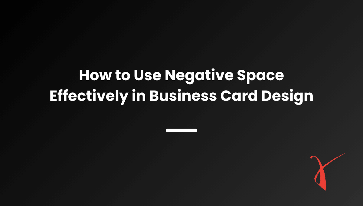 How To Use Negative Space Effectively In Business Card Design